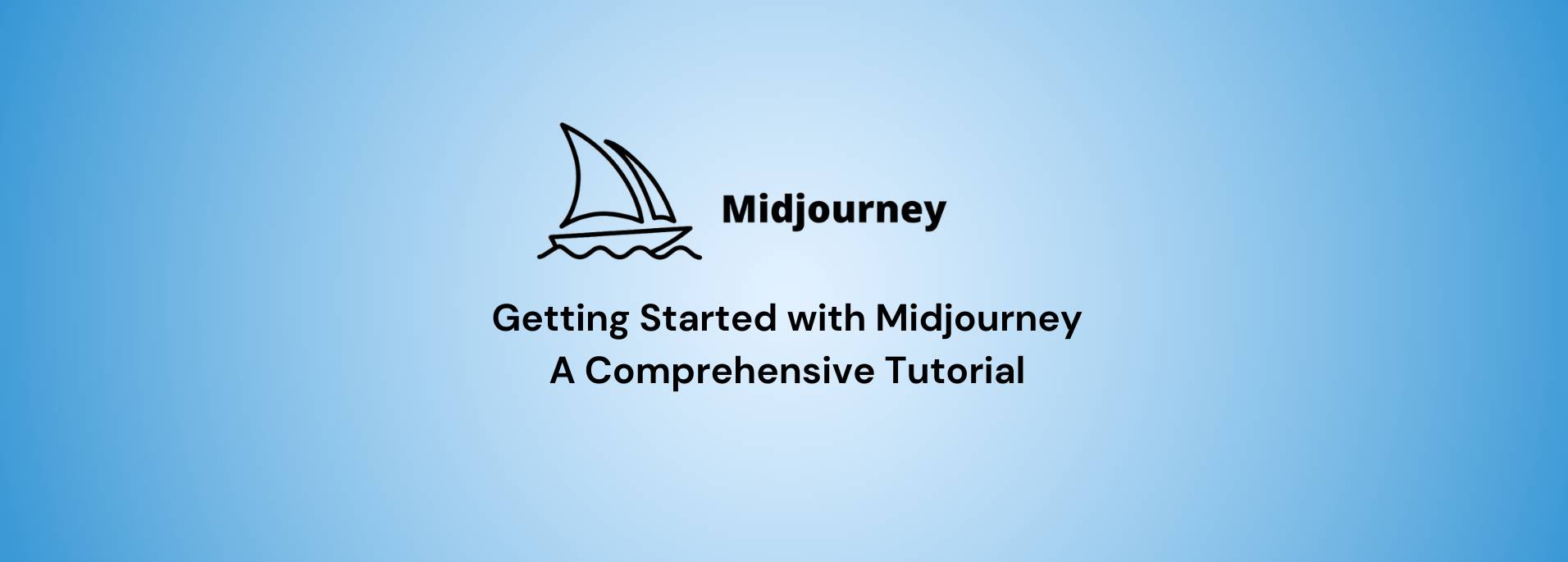 Getting Started with Midjourney: A Comprehensive Tutorial - Prompts Journey